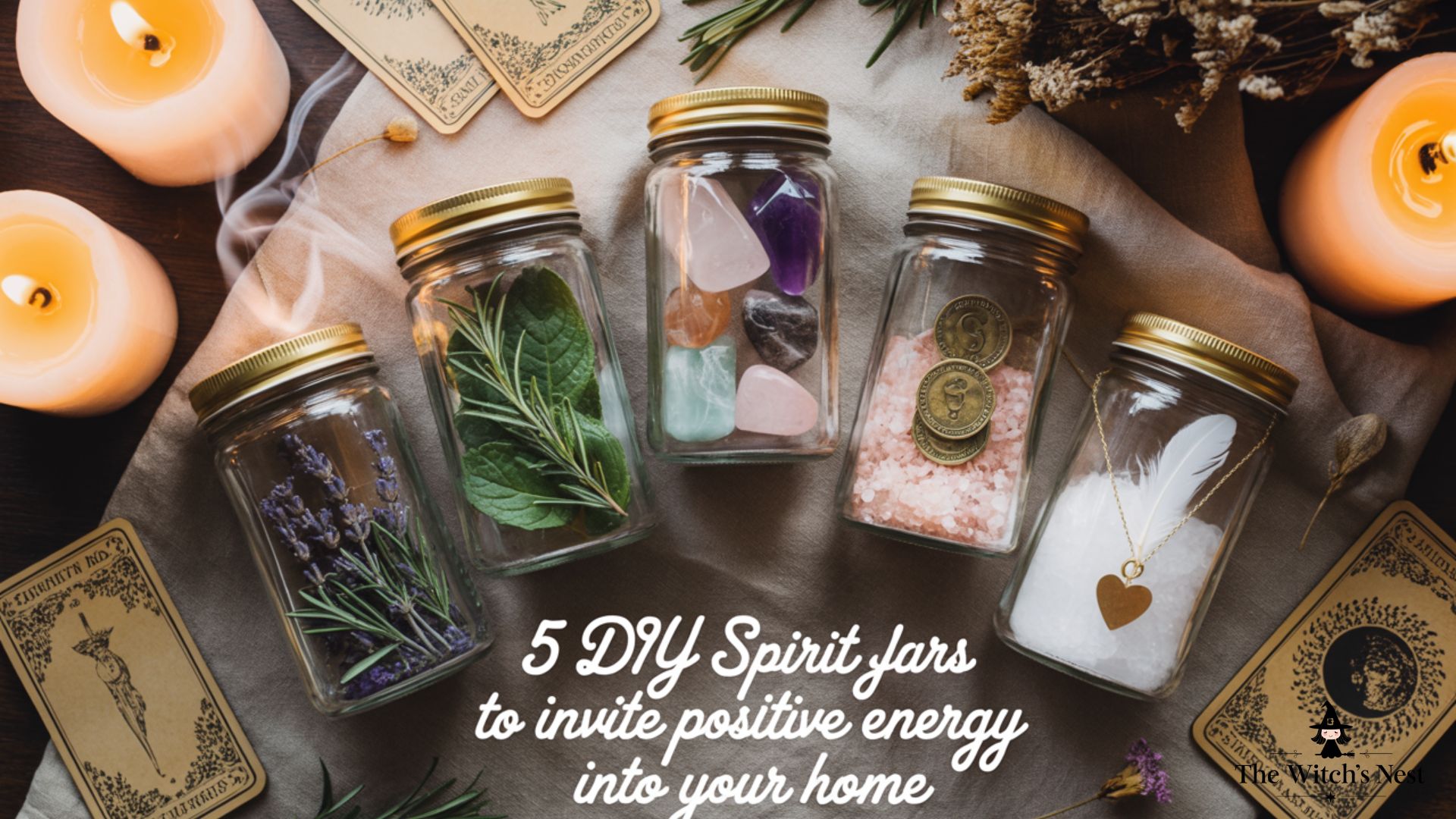 5 DIY Spirit Jars to Invite Positive Energy into Your Home - The Witch ...