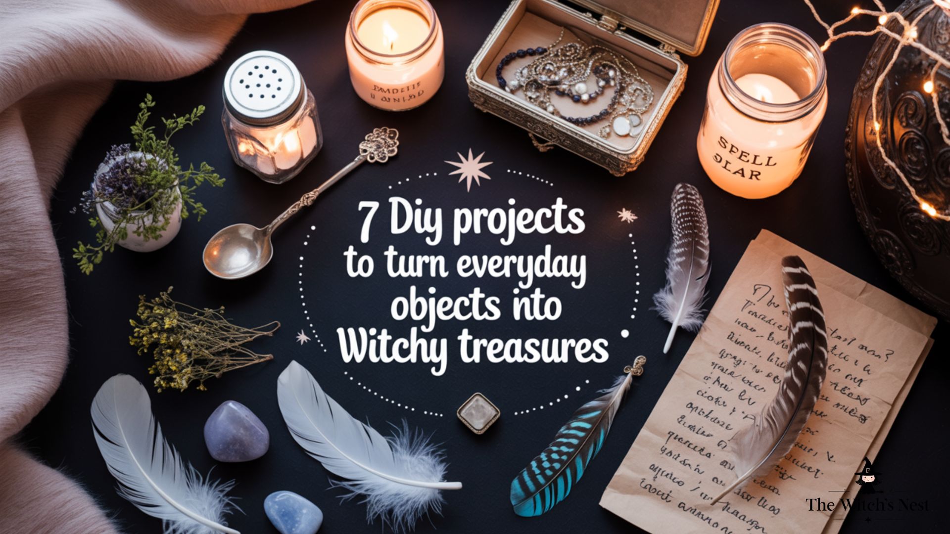 7 DIY Projects to Turn Everyday Objects into Witchy Treasures - The ...