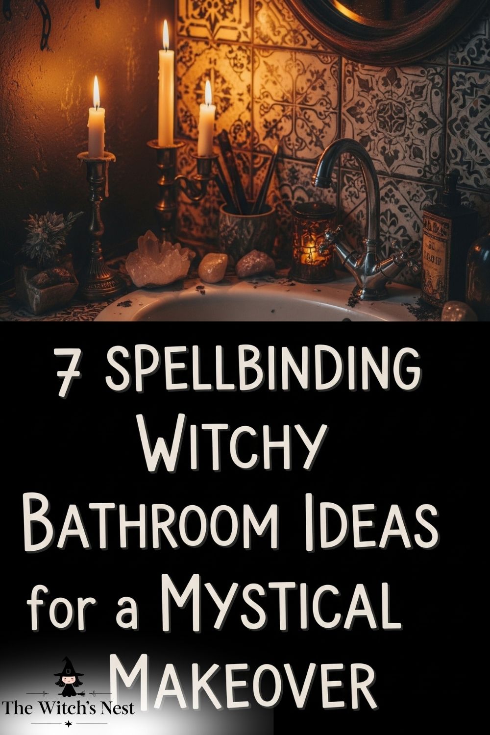 7 Spellbinding Witchy Bathroom Ideas for a Mystical Makeover - The ...